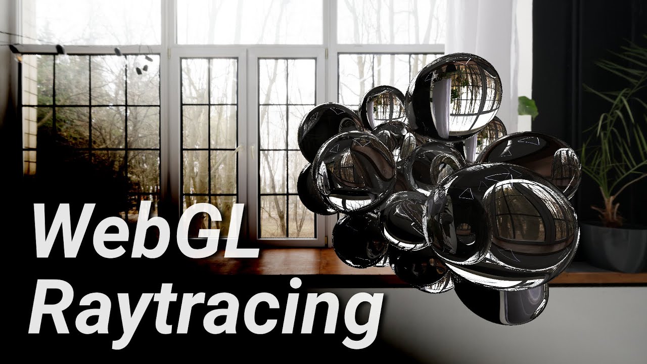 Webgl Glassy Balls With Raytracing Youtube