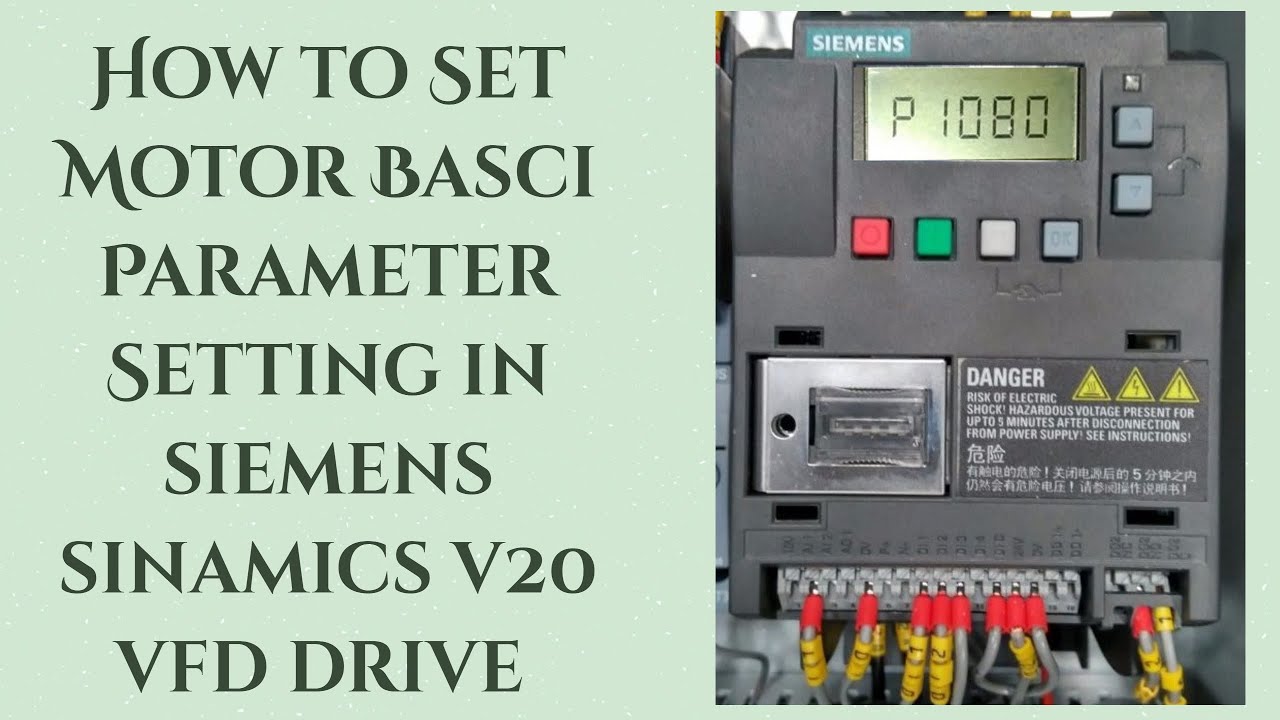 How To Set Basic Motor Parameters In Siemens Sinamics V20 Vfd Part 1ёяыая п