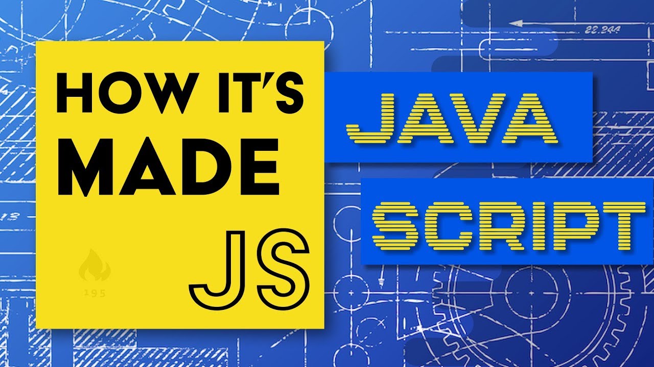 Javascript How It S Made Youtube