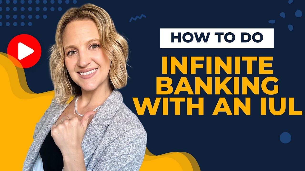 How To Do Infinite Banking With An Iul Youtube