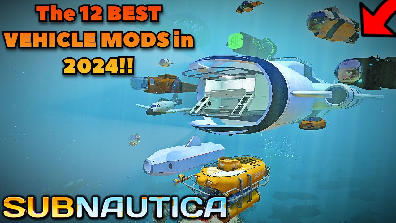 Top 12 Subnautica Vehicle Mods For 2024 Youtube