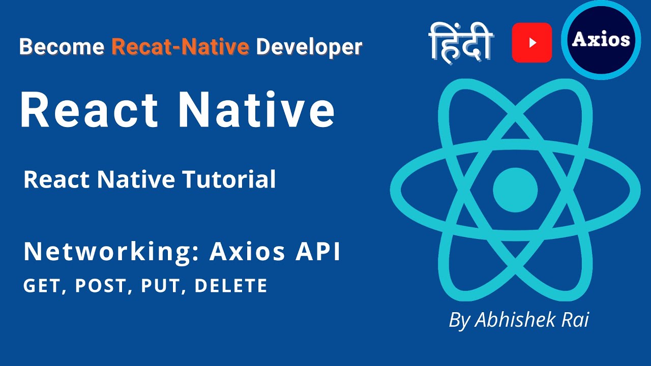 React Native Axios Networking Api For Get Post Put React Native