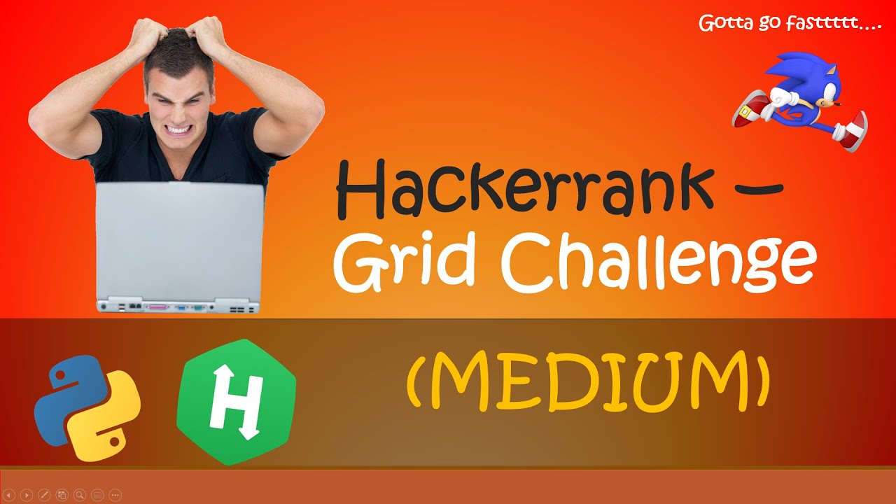 Hackerrank Grid Challenge Walkthrough Python Hackerrank Youtube