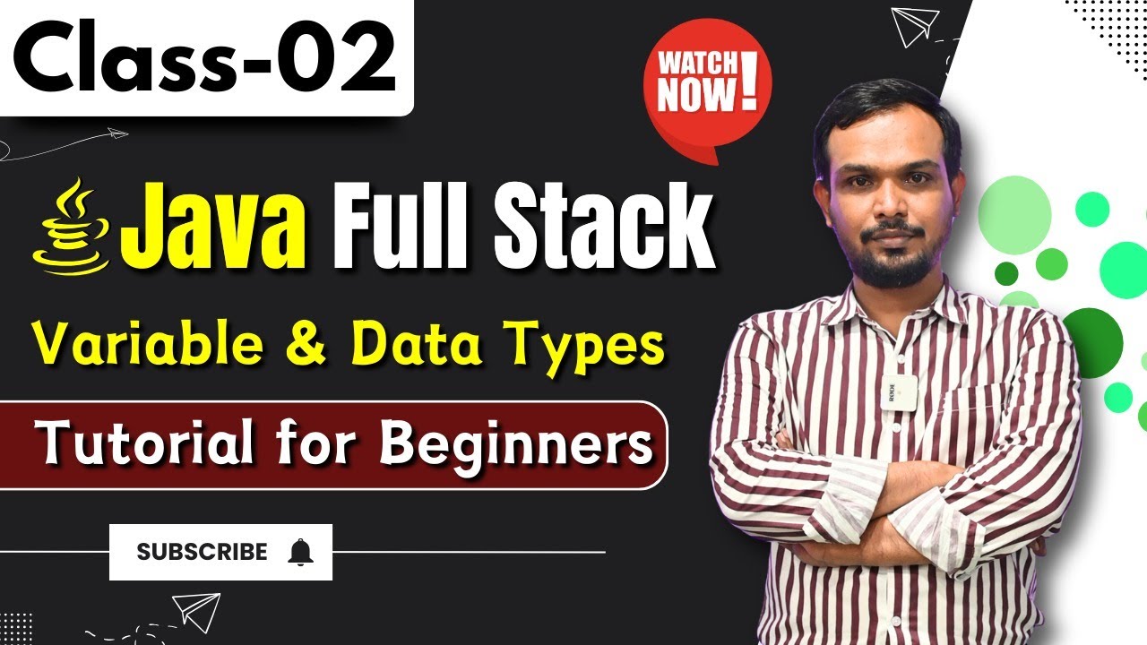 Java Fullstack Class 02 Variable Data Types Java Fullstack