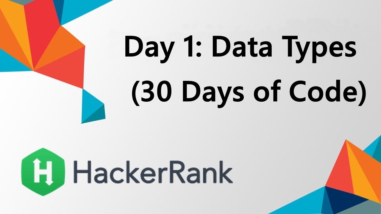 Hackerrank Day 1 Data Types Java Solution Youtube