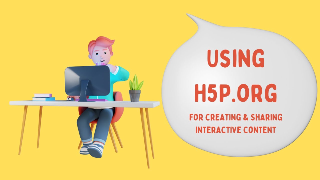 Creating Sharing Interactive Content With H5p Org Youtube