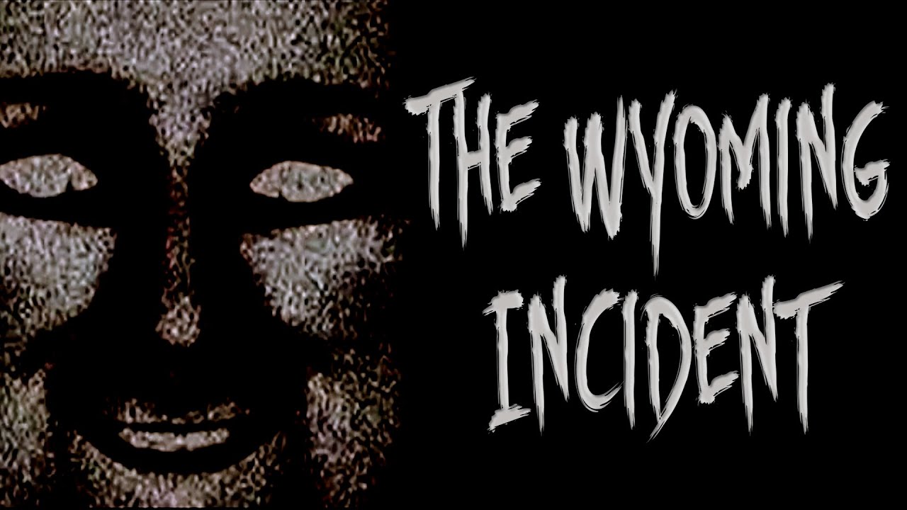 The Wyoming Incident Creepypasta Youtube