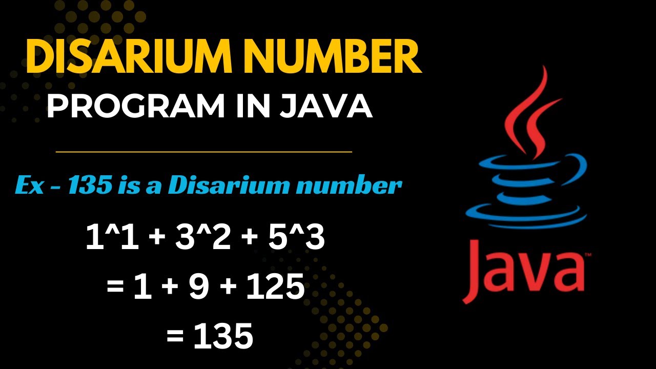 Disarium Number Program In Java Easy Methods For Icse Isc