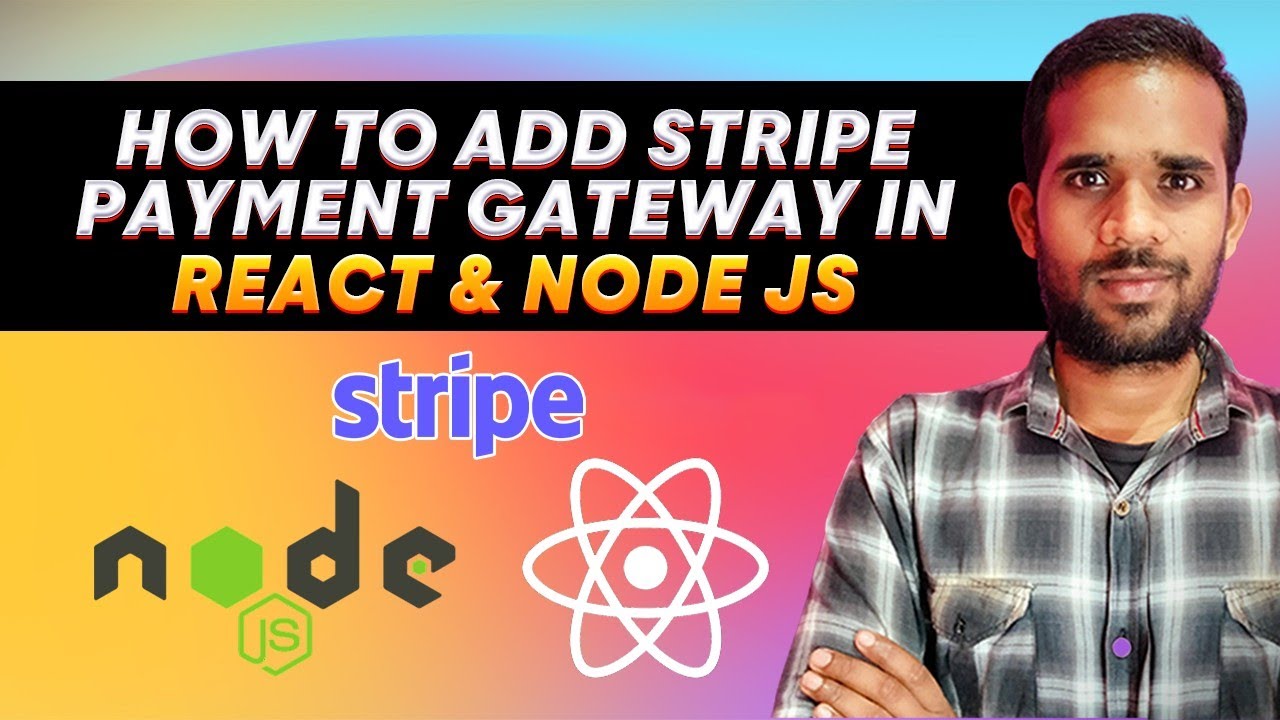 How To Add Stripe Payment Gateway With React And Nodejs Mernstack