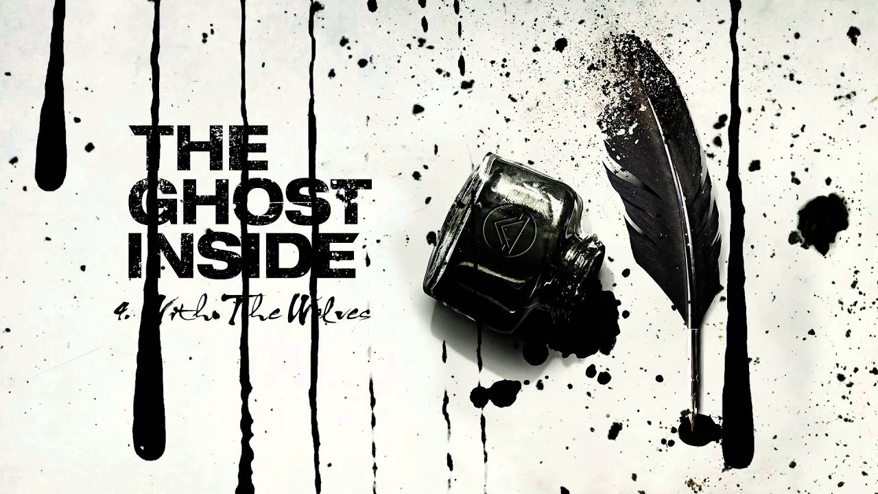 The Ghost Inside With The Wolves Full Album Stream Youtube