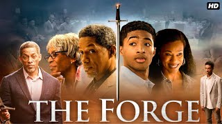 The Forge 2024 Full Movie Hd Cameron Arnett Priscilla Shirer The Forge ...