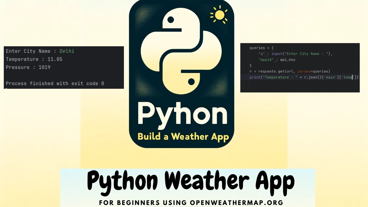 Python For Beginners Create Your Own Weather App Using
