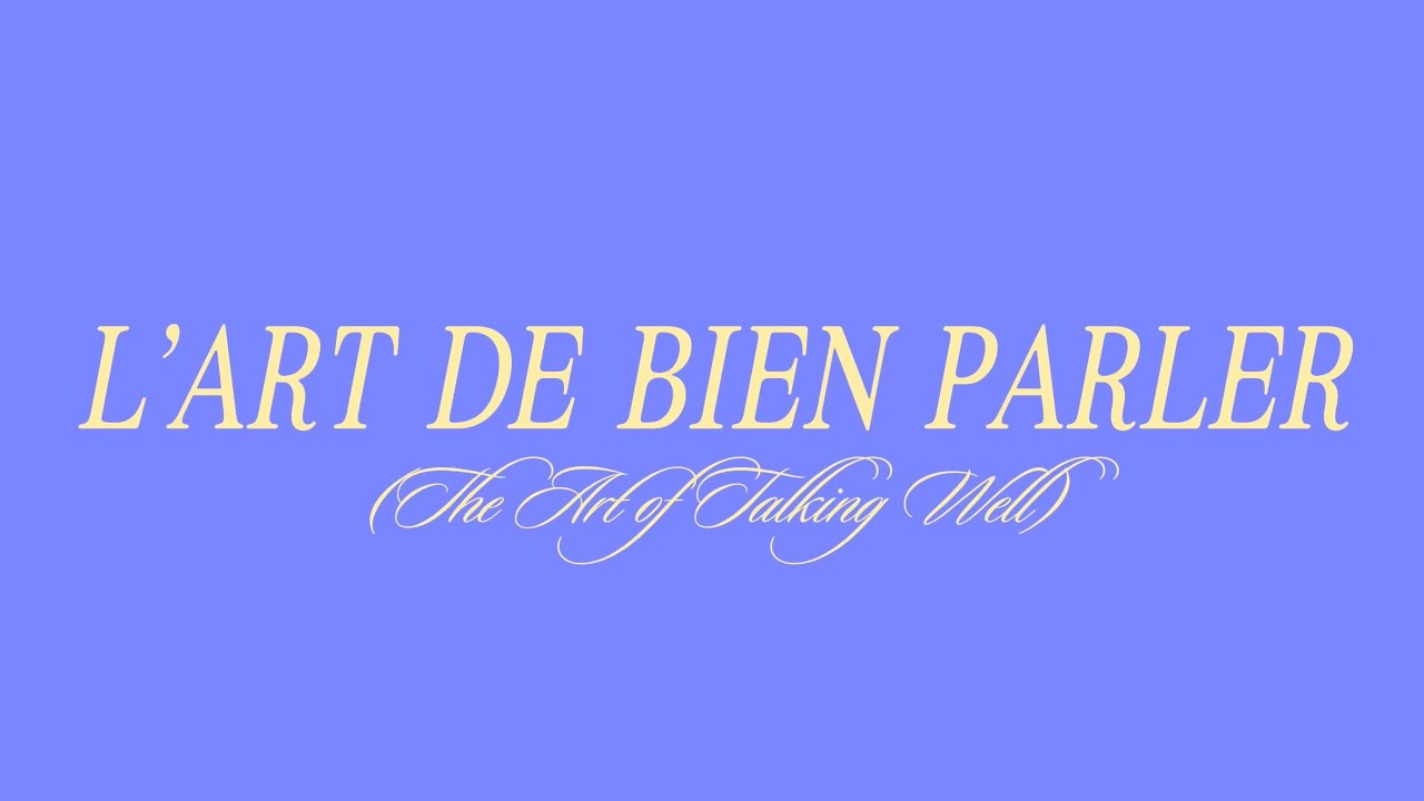L Art De Bien Parler French English Lyrics Youtube