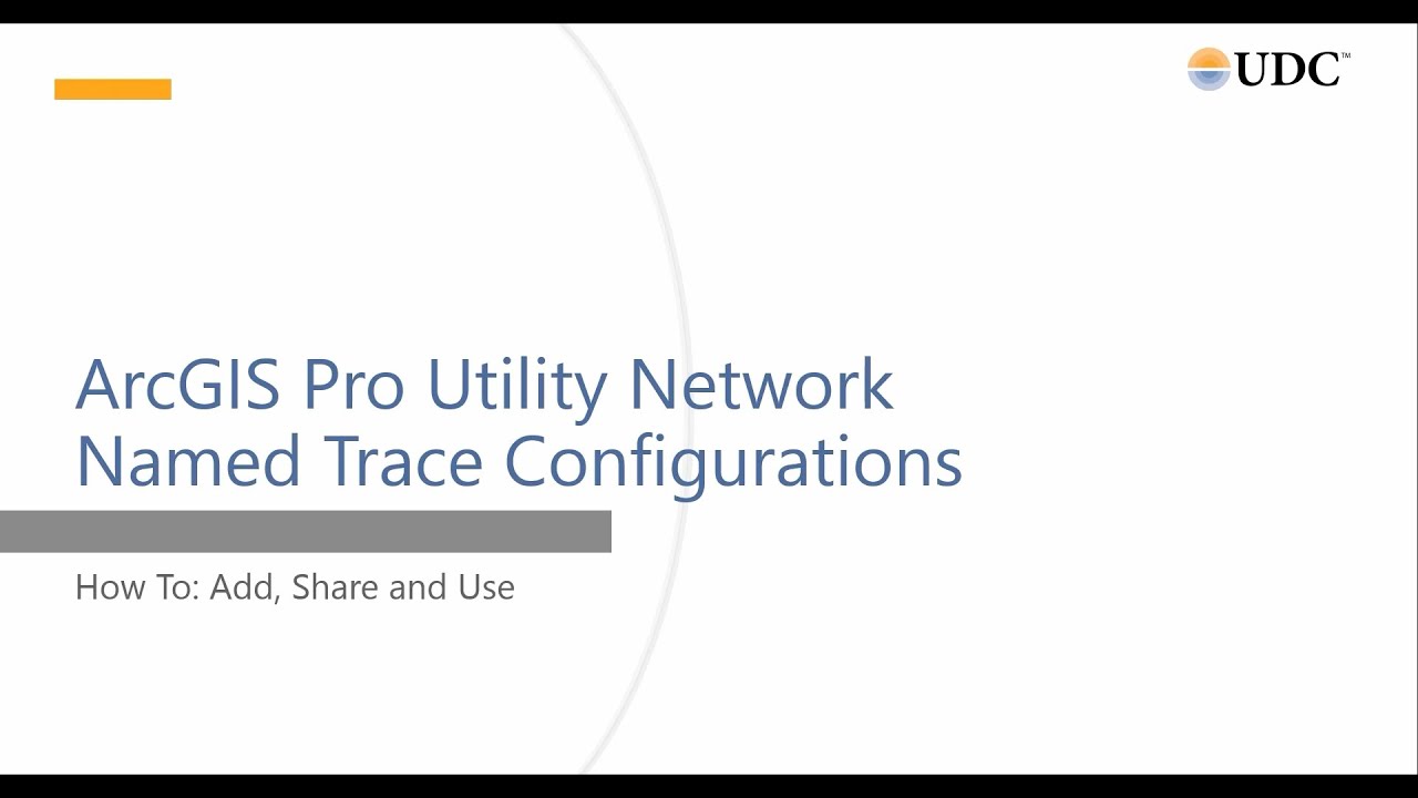 Arcgis Pro Utility Network Named Trace Configurations Udc