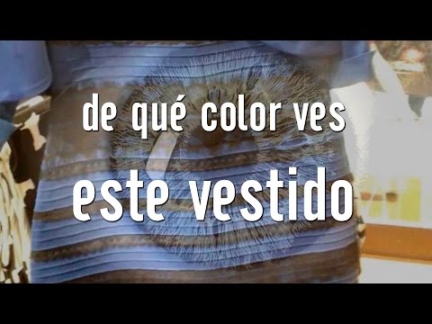 ELÍAS. DE TODO UN POCO.: ¿De qué color es el vestido? La ciencia tras ...