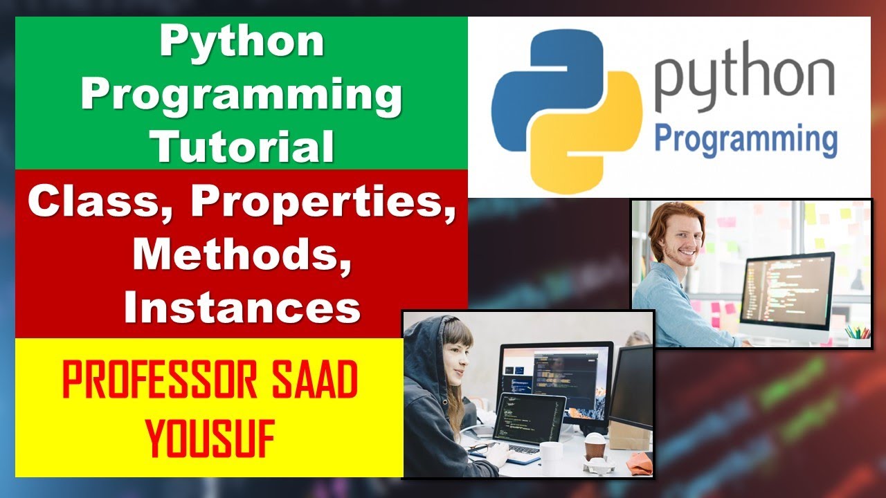 Python Programming How To Create Class With Properties And Methods