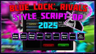Blue Lock Rivals Custom Styles Script Kaiser Lavinho Loki Nel Isagi ...
