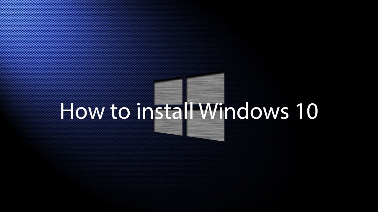 How To Install Windows 10 Youtube