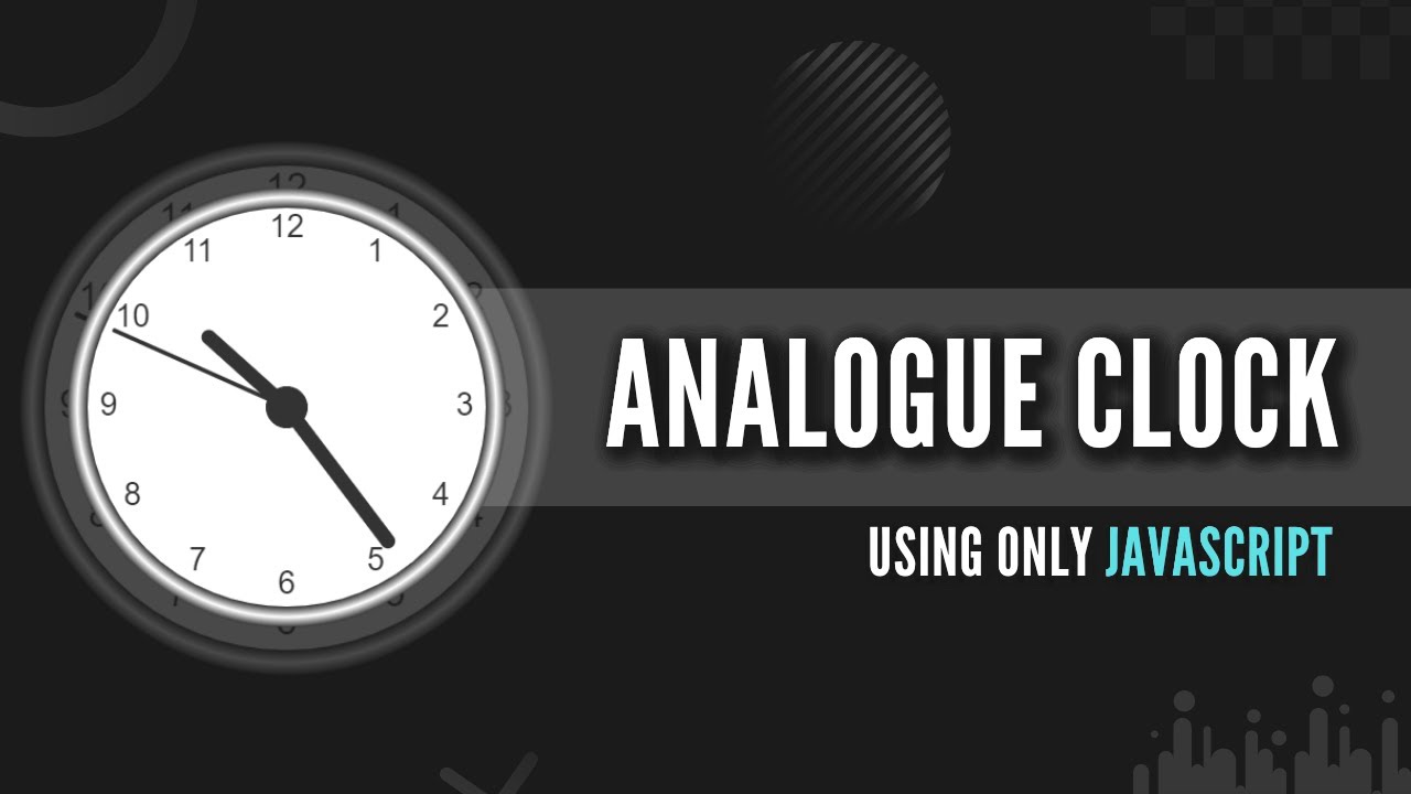 Analog Clock Using Only Javascript Youtube