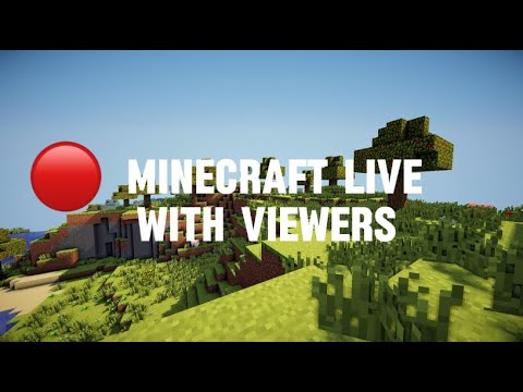 Minecraft Live With Viewers Youtube