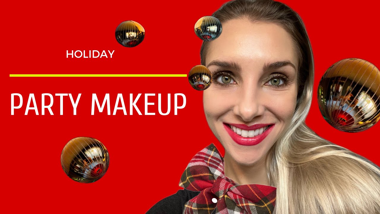 Holiday Party Makeup Youtube