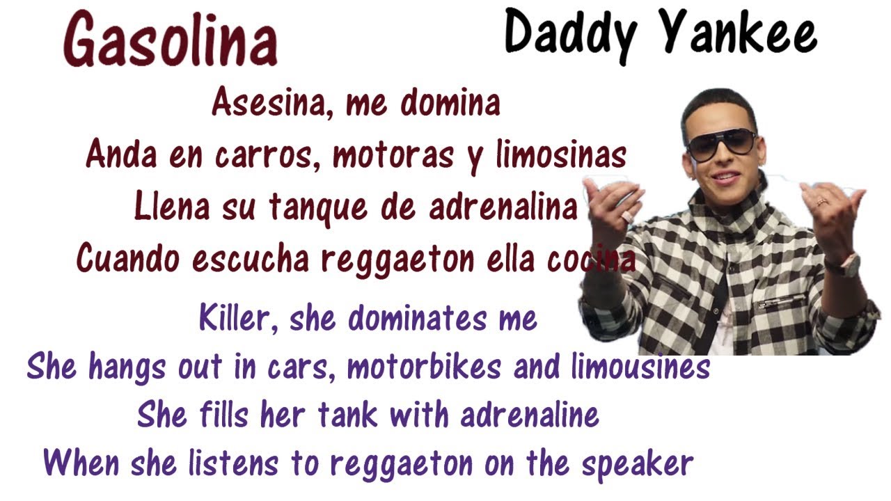 Gasolina Daddy Yankee Lyrics English And Spanish Gasolina English