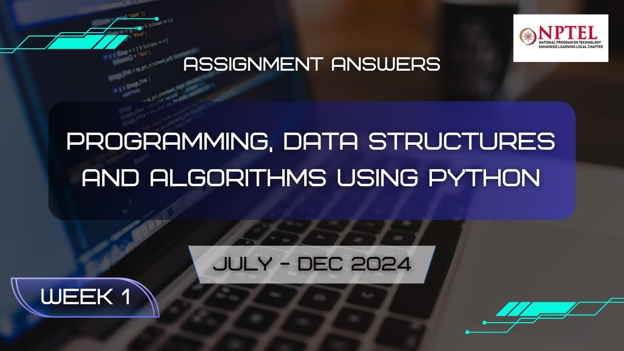 Nptel Programming Data Structures Algorithms Using Python Week 1