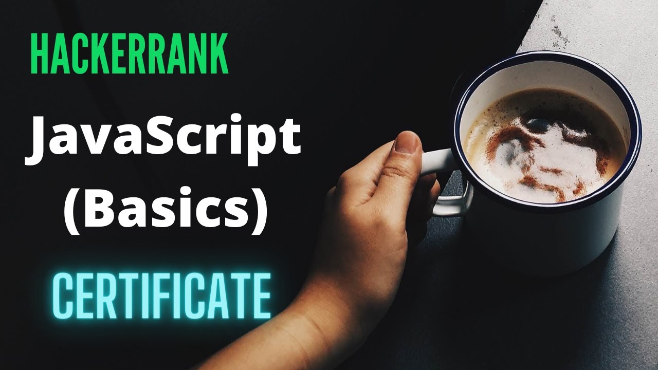 Javascript Solution Hackerrank Certificate Free Youtube