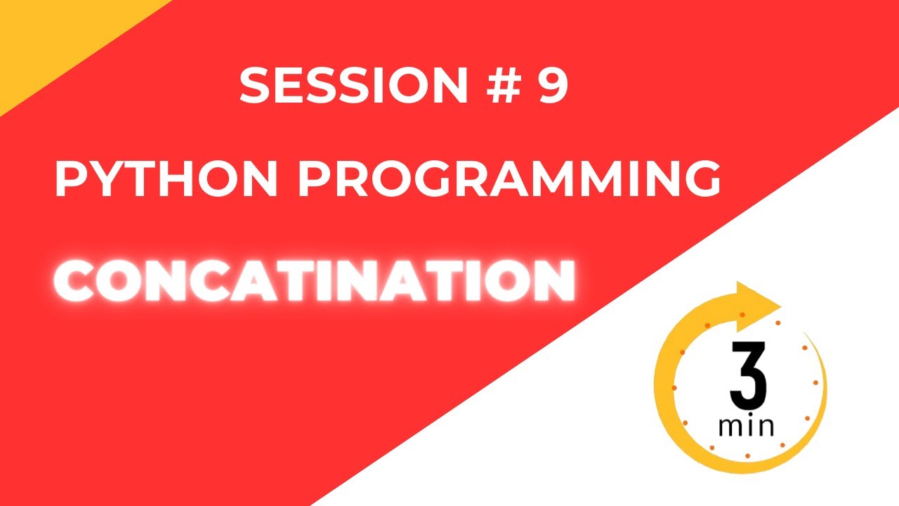 Python Concatenation Explained Session 9 Youtube