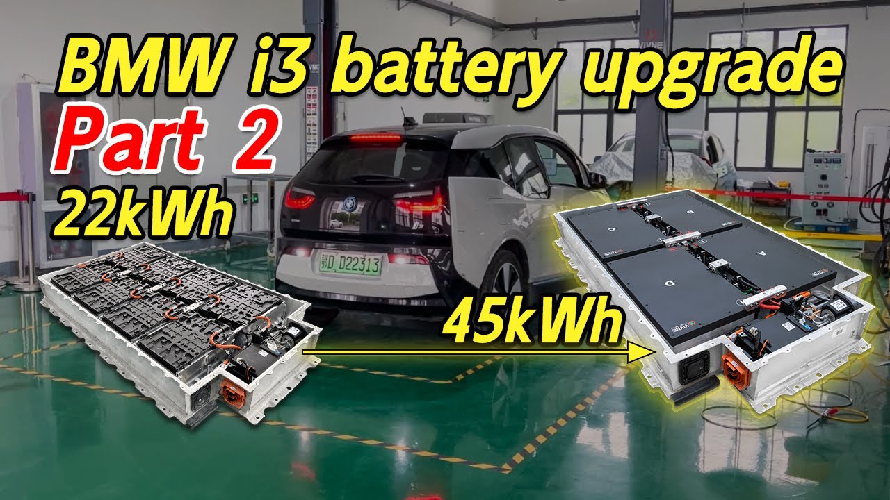 Vivne Bmw I3 Battery Upgrade From 22kwh To 45kwh Part 2 Youtube