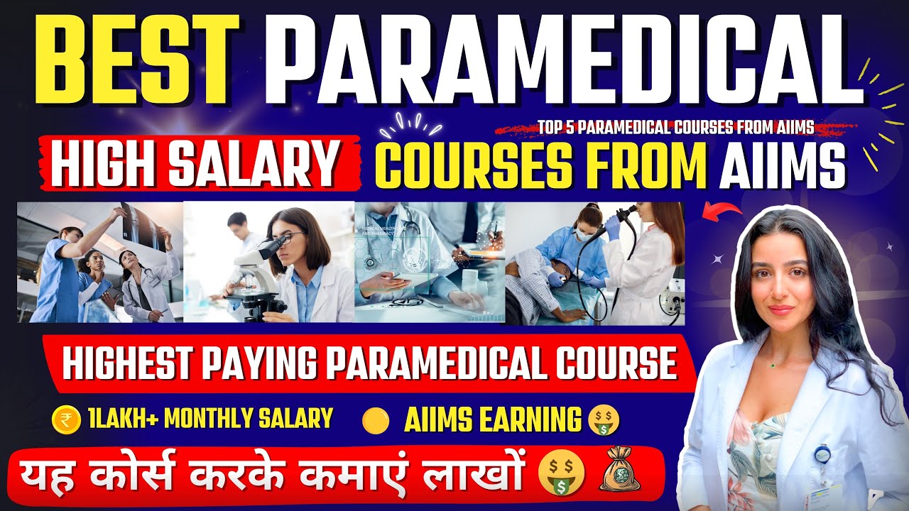 Top 5 Paramedical Courses With High Salary From Aiims In 2025 Best
