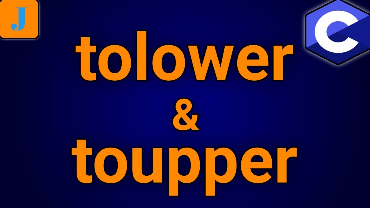 C Tolower And Toupper Youtube