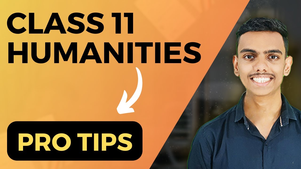 Pro Tips For Class 11th Humanities Arts Stream Students Youtube