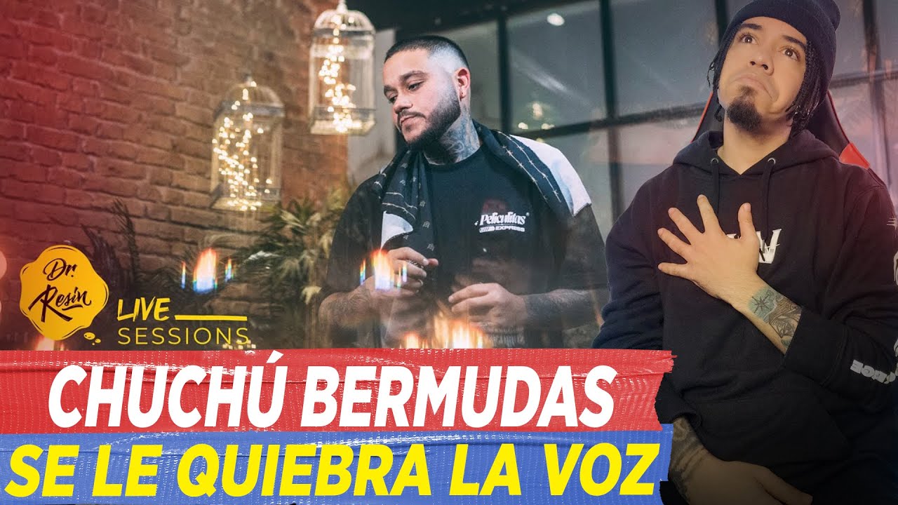 Casi Llora En El Live Session ёяшв Chuch ъ Bermudas 100 Rap ёяод Dr Resin