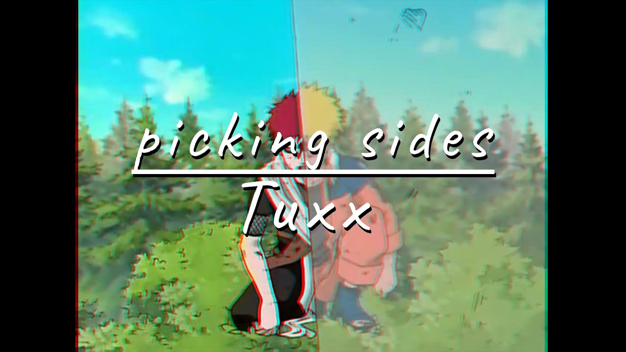Tuxx Picking Sides Lyrics Youtube