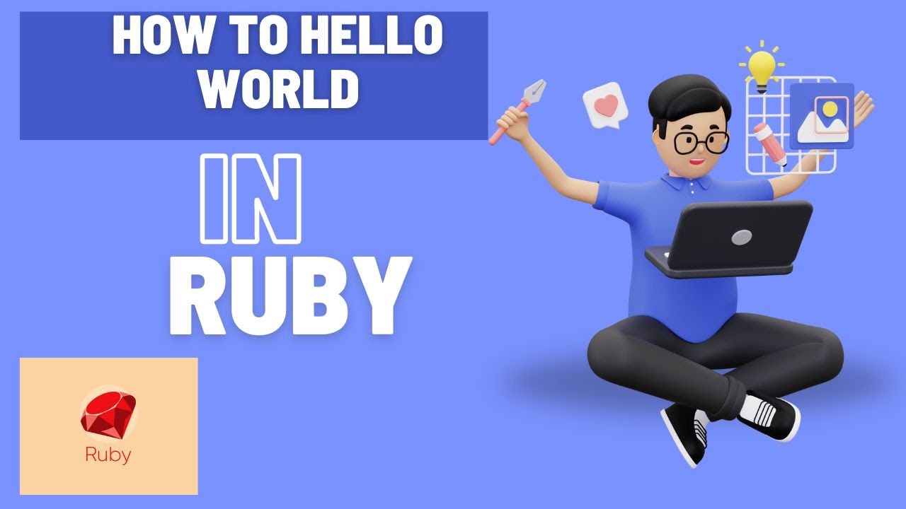 How To Print Hello World In Ruby Programming Language Youtube