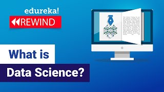 What Is Data Science Python Training Edureka Ml Ds Rewind By Edureka