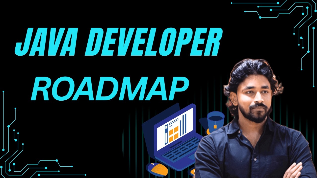 Roadmap For Java Developers How To Become A Java Developer In 2025