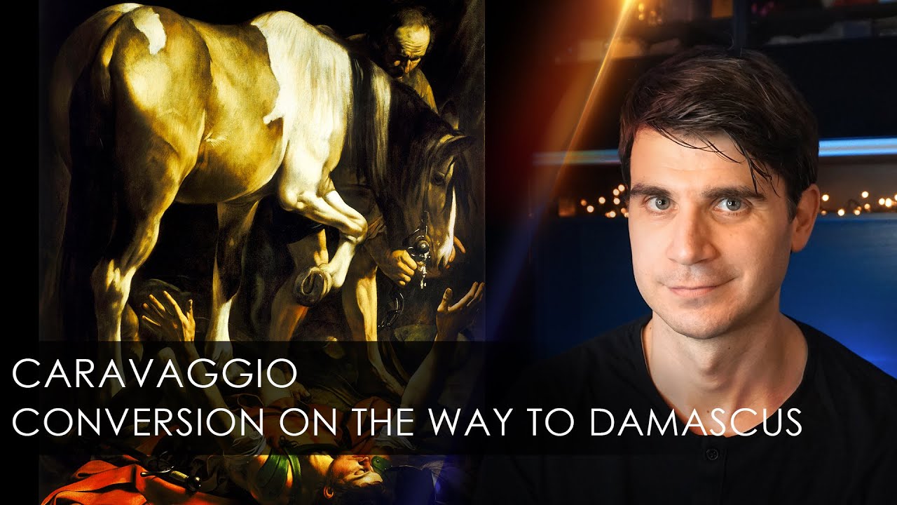 Caravaggio Conversion On The Way To Damascus Youtube