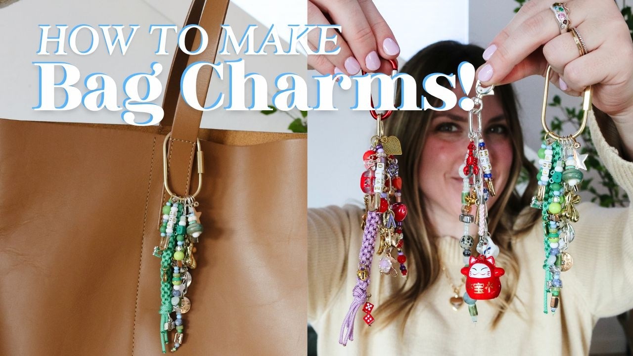 How To Make Bag Charms And Keychains Easy Step By Step Tutorial To