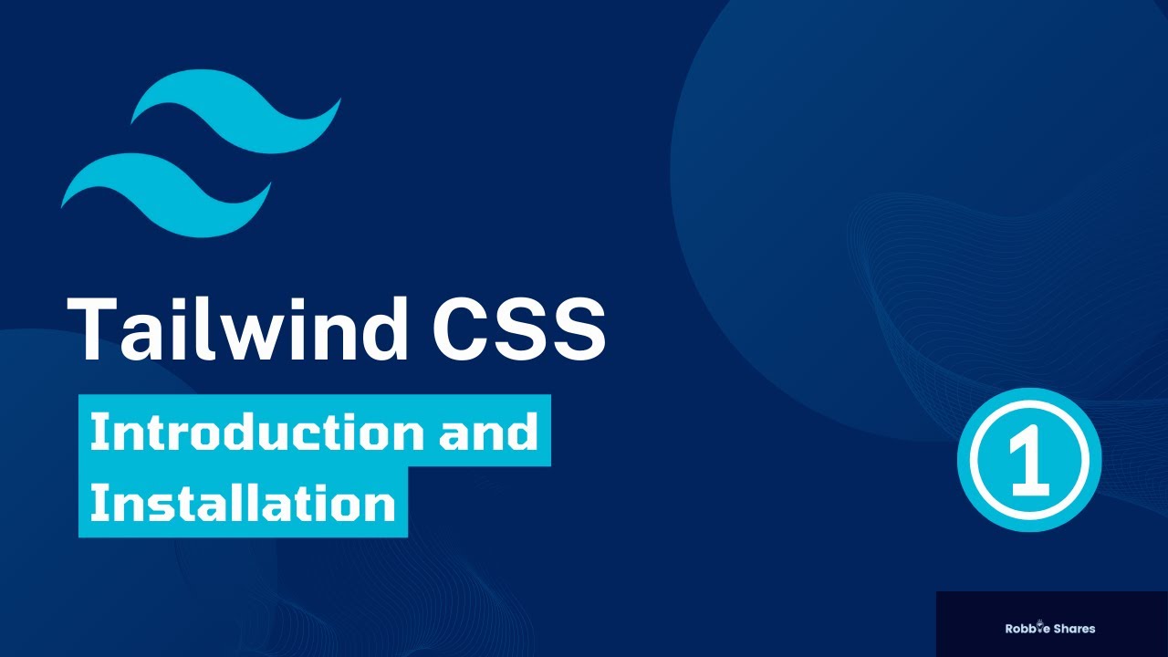 Tailwind Css Tutorial 1 Introduction Setup Youtube