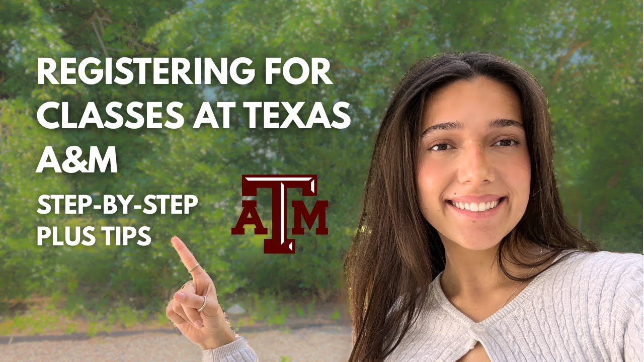 Registering For Classes At Texas A M Step By Step Guide Youtube