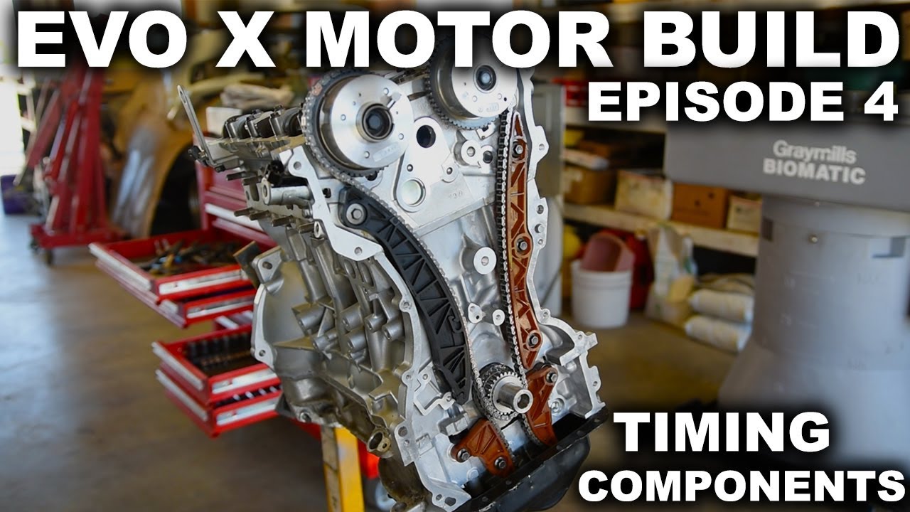 600hp Capable Evo X Motor Build Timing Chain Youtube