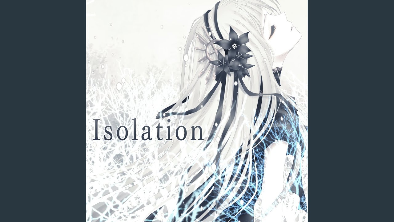Isolation Youtube Music