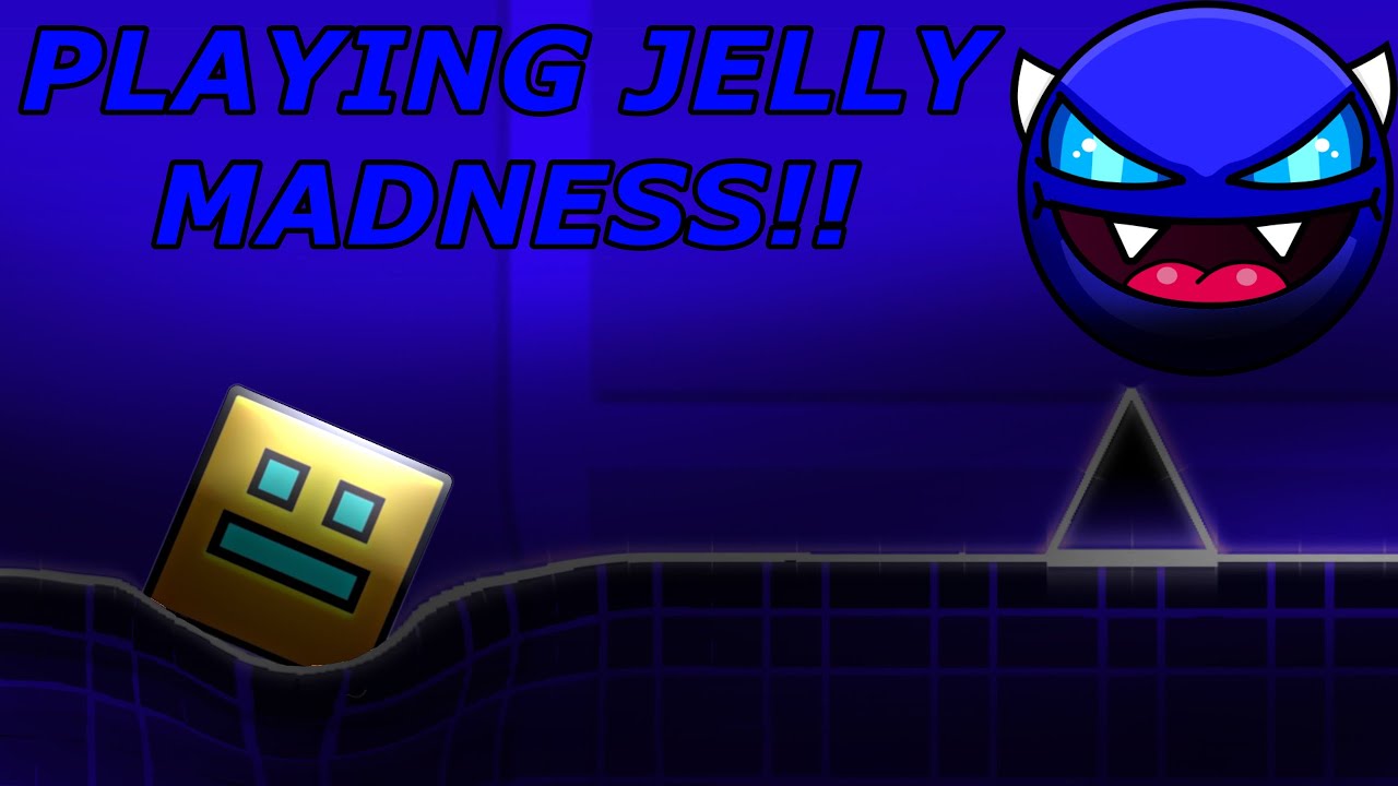 Geometry Dash Stereo Madness But It S Jelly Youtube