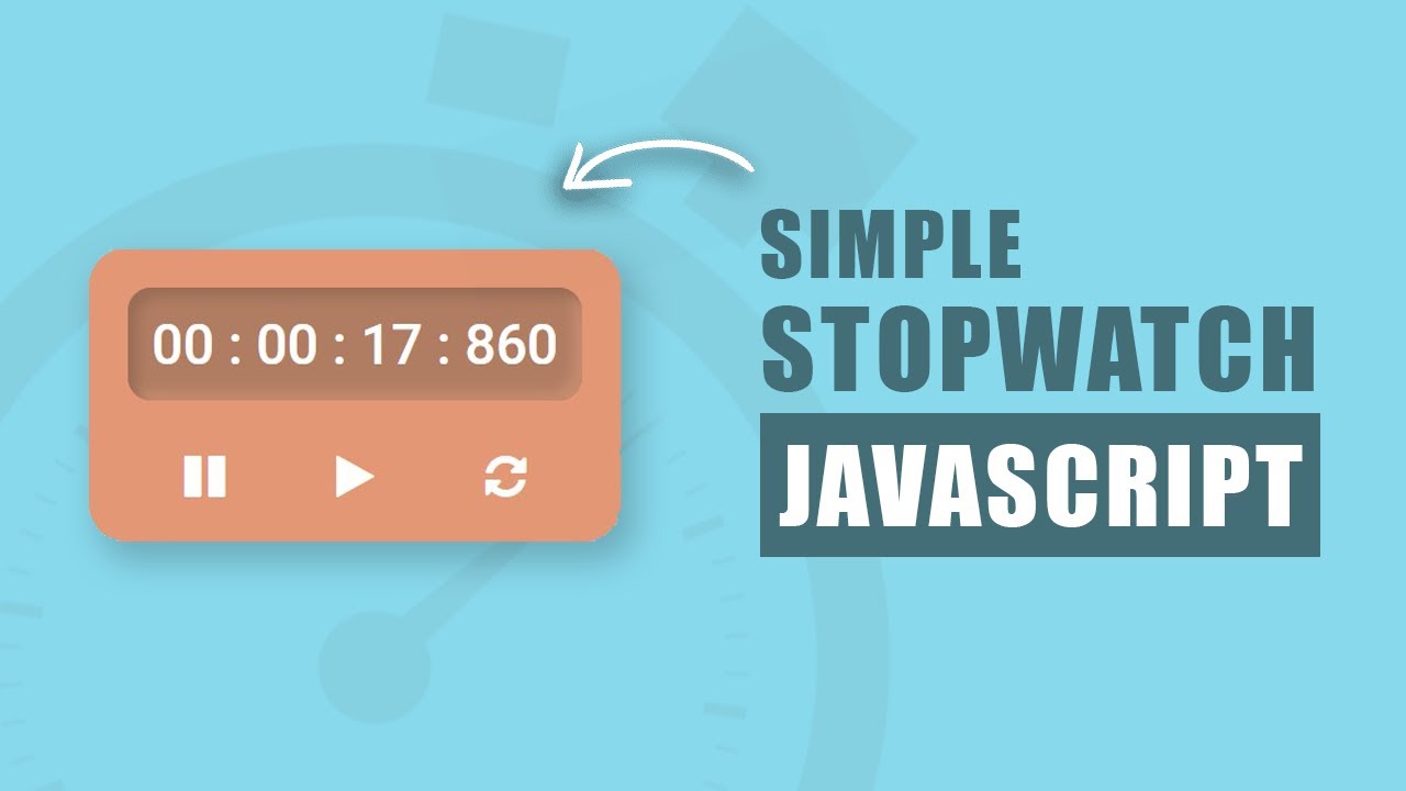 Simple Stopwatch In Javascript At Ardella Reese Blog
