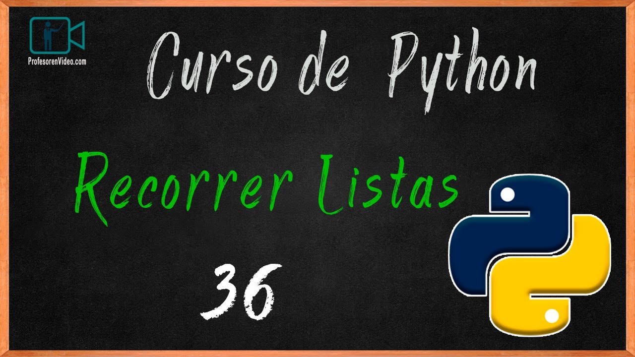 Recorriendo Listas En Python Youtube
