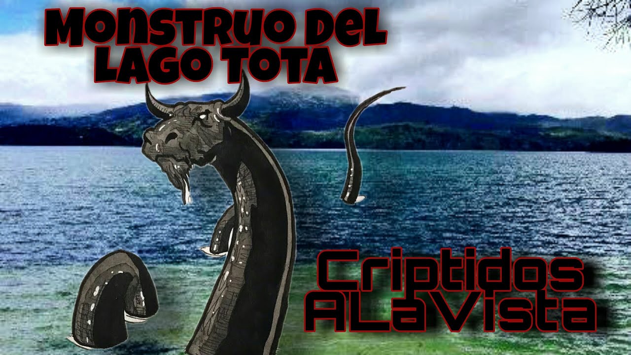 El Monstruo Del Lago Tota Criptido Colombiano Bestiario Vol 48