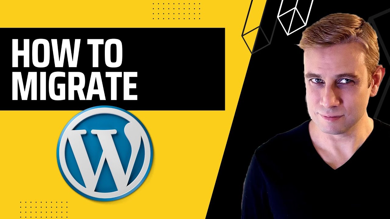 Wordpress Migration Tutorial Best Method Youtube