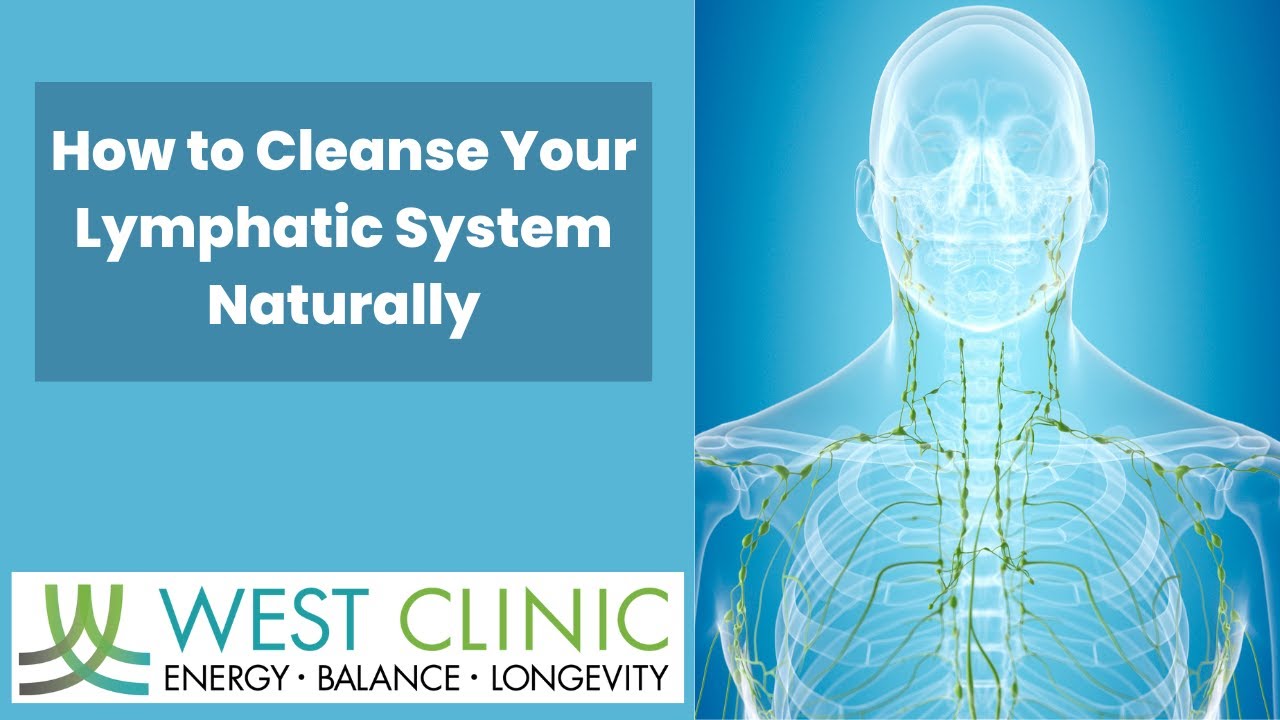 How To Cleanse Your Lymphatic System Naturally Youtube